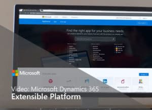 Adapt with an Extensible Platform: Microsoft Dynamics 365 - Sunrise ...